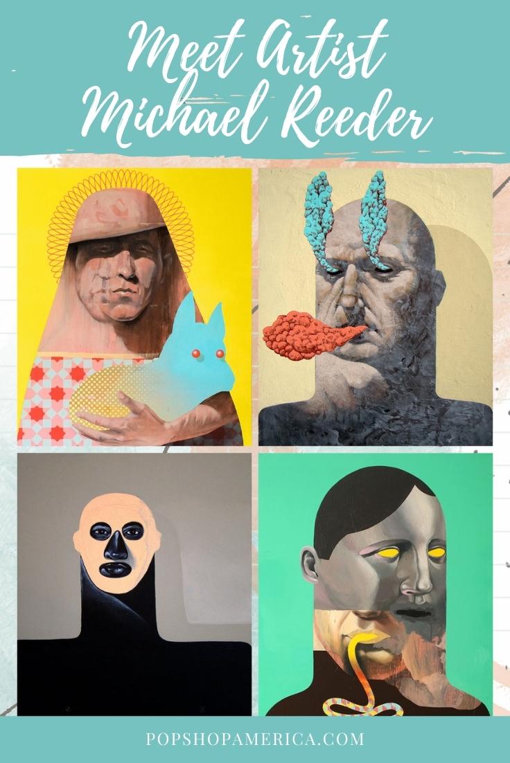 Picking Michael Reeder's Brain | The Art of Michael Reeder | Pop Shop ...
